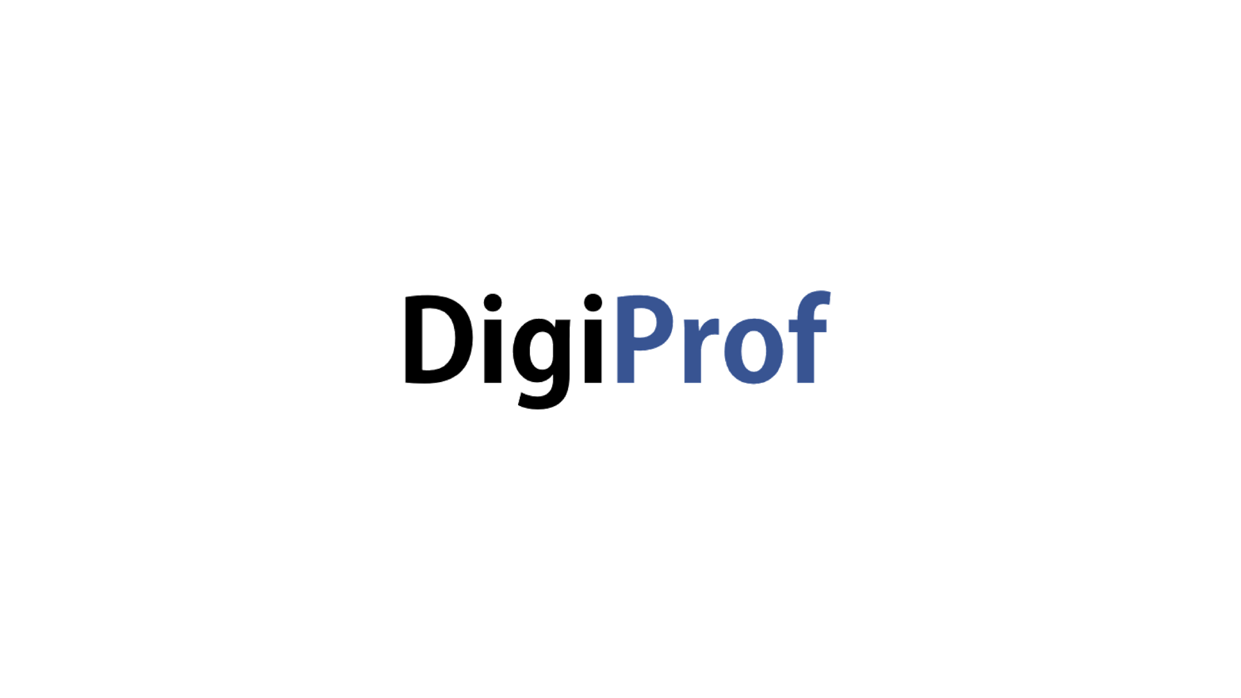 DIGI-PROF - Transparent Assessment for Online Learning by Digitally Competent Professors ...
