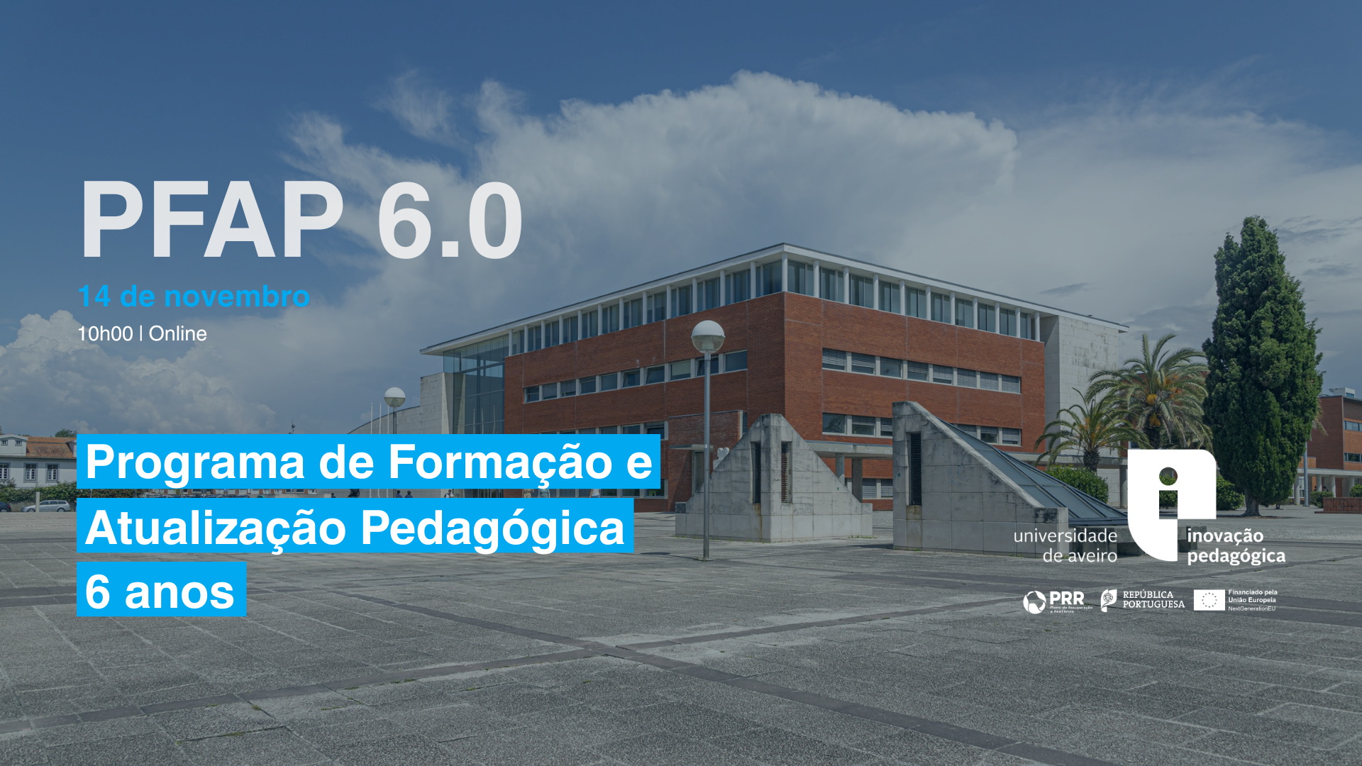 PFAP 6.0 | 6 Anos do Programa de Formação e Atualização Pedagógica ...